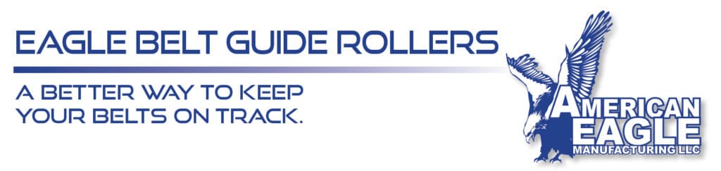 Eagle Belt Guide Rollers - American Eagle Manufacturing